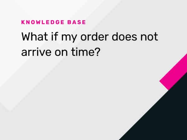 What if my order does not arrive on time? - Want Stickers